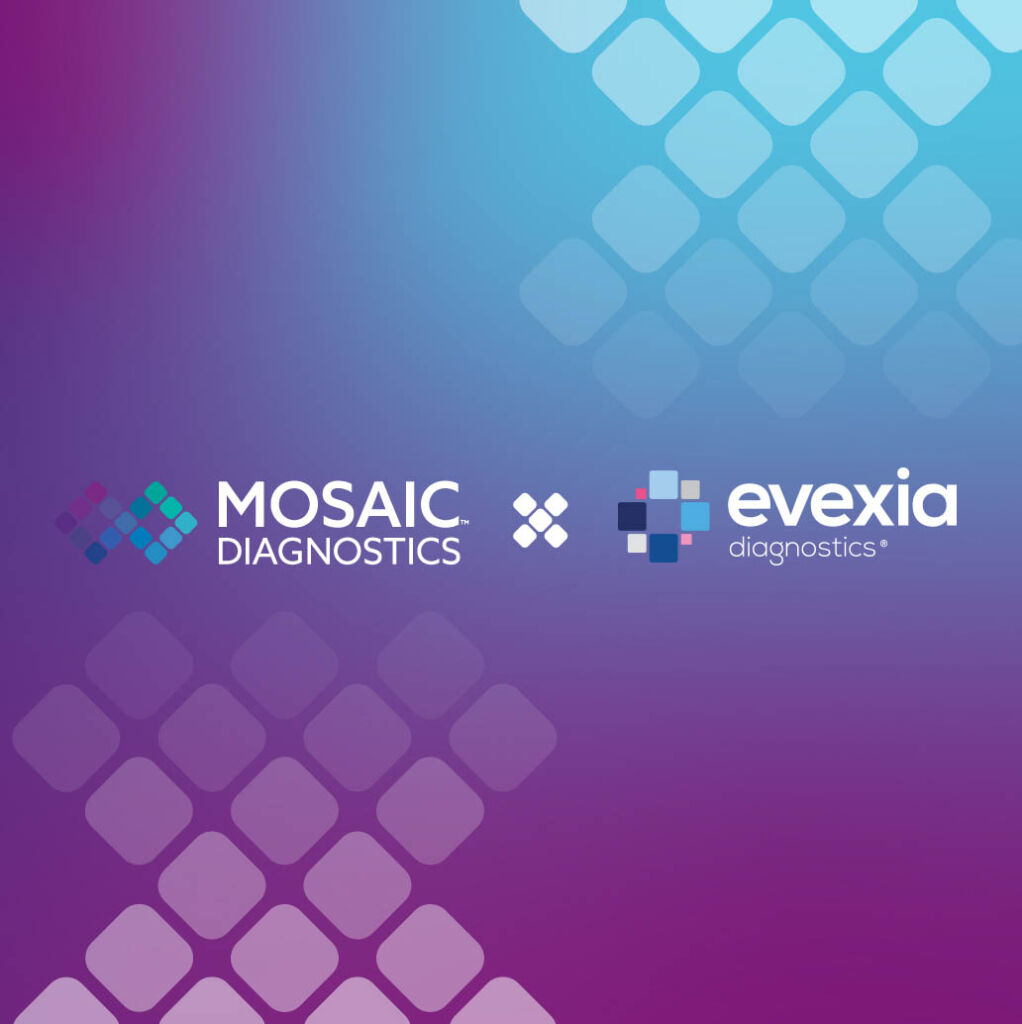 Mosaic Diagnostics and Evexia Diagnostics Partner to Expand Access to Innovative Specialty ...